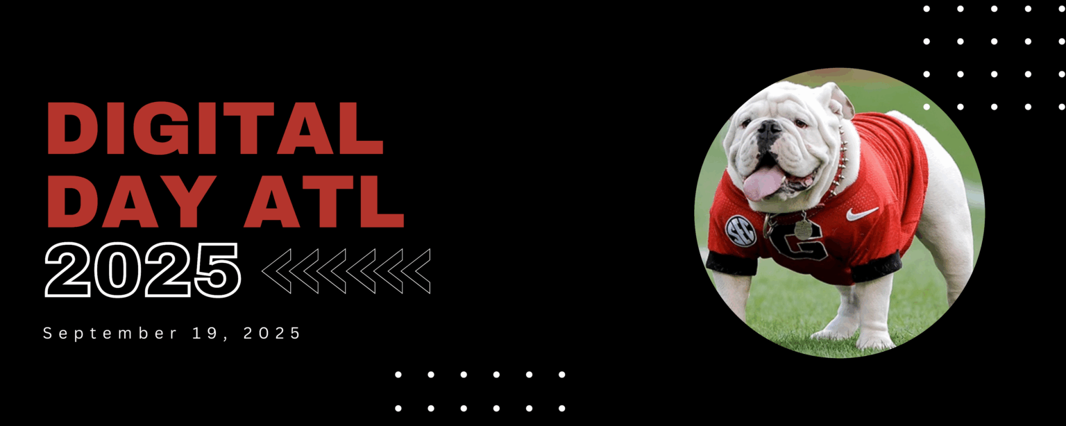 Digital Day ATL - Digital Marketing Dawgs